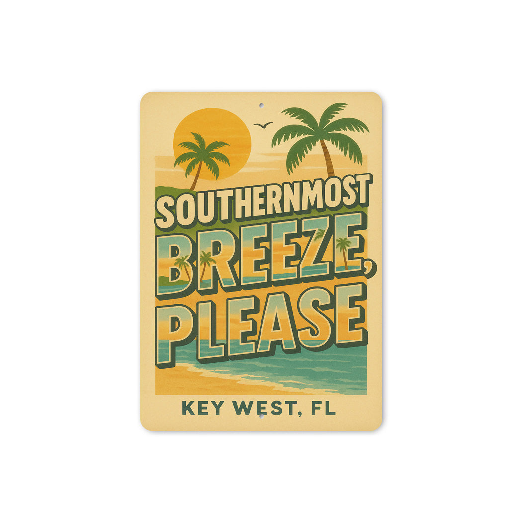 Key West Southernmost Breeze Please Vintage Beach Sign – Lizton Sign ...