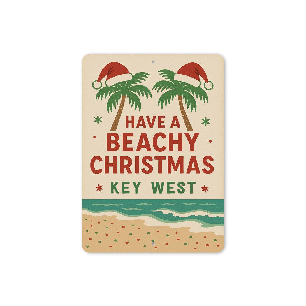 Have A Beachy Christmas on the Beach Key West Sign – Lizton Sign Shop ...