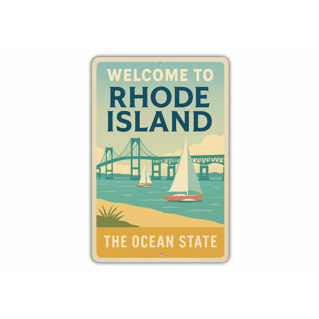 Welcome To Rhode Island The Ocean State Sign – Lizton Sign Shop Wholesale